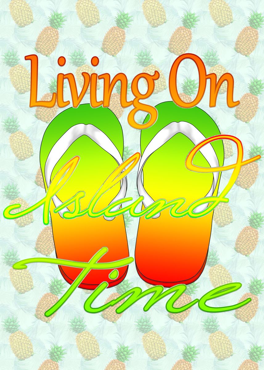 'Living On Island Time' Poster, picture, metal print, paint by Chris ...
