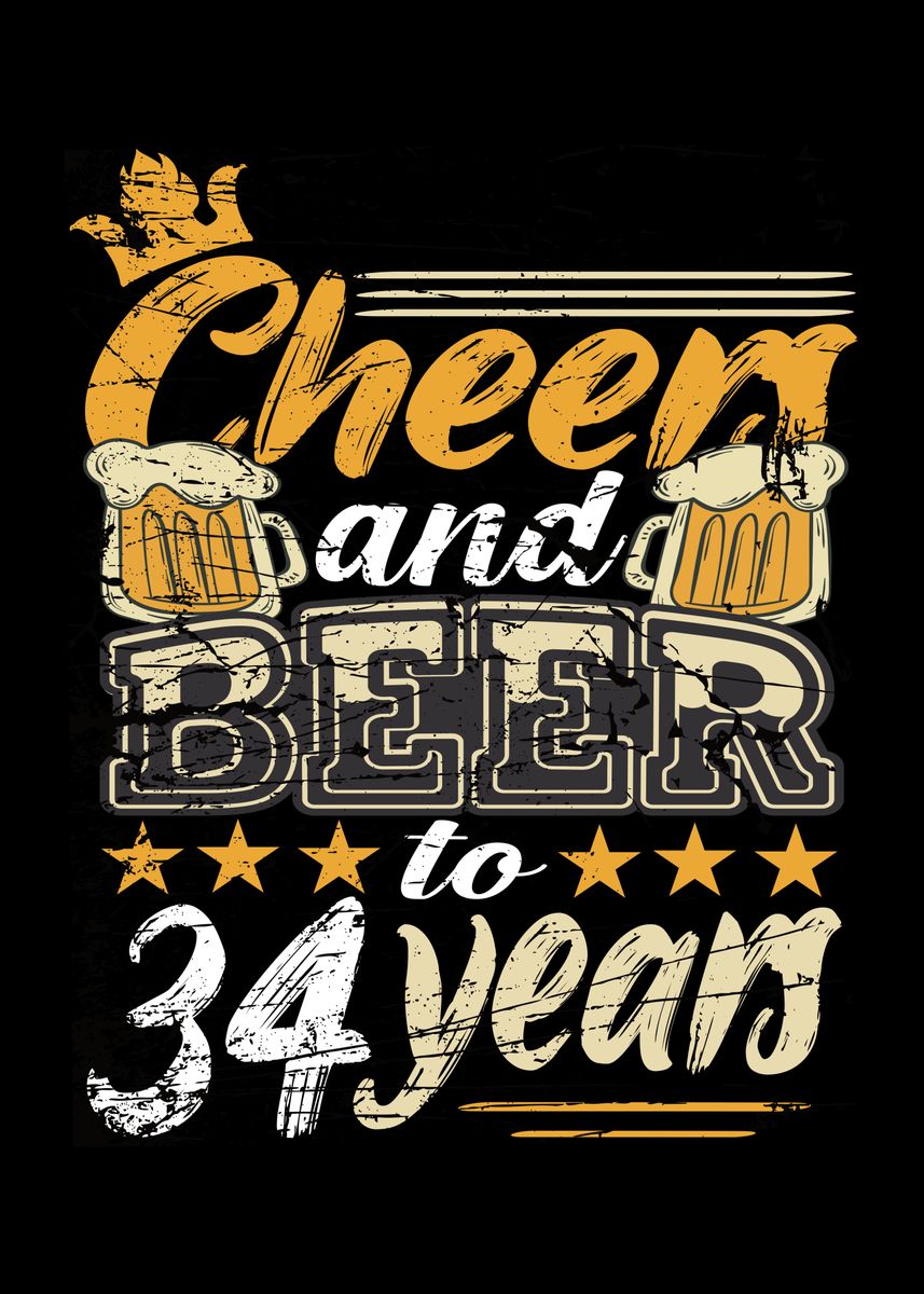 '34 Birthday Man' Poster, picture, metal print, paint by ZS C O M M E R ...