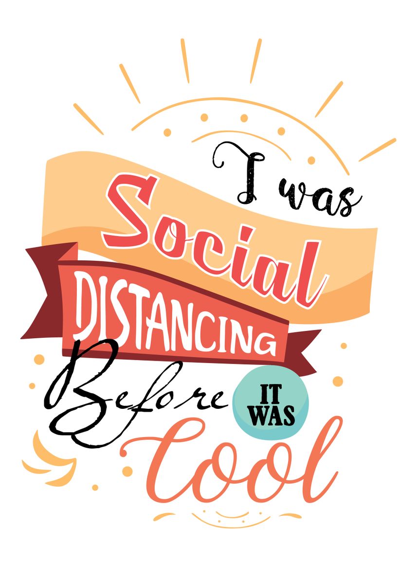 'Social Distance its Cool' Poster, picture, metal print, paint by ...