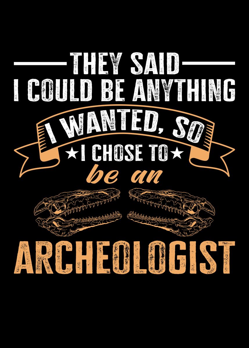 'Archaeology Job Profession' Poster, picture, metal print, paint by ...