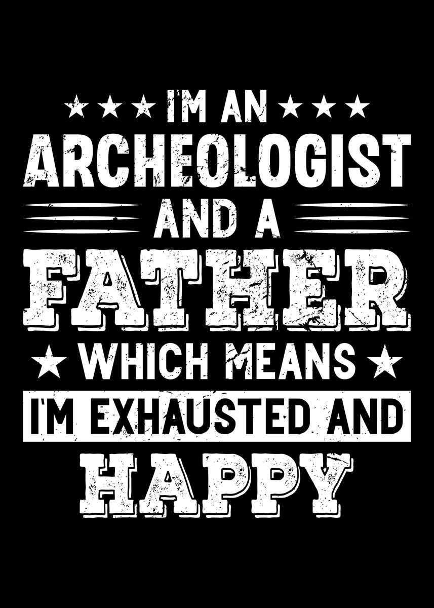 'Archaeology Job Profession' Poster, picture, metal print, paint by ...