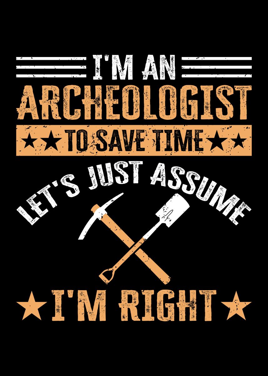 'Archaeology Job Profession' Poster, picture, metal print, paint by ...