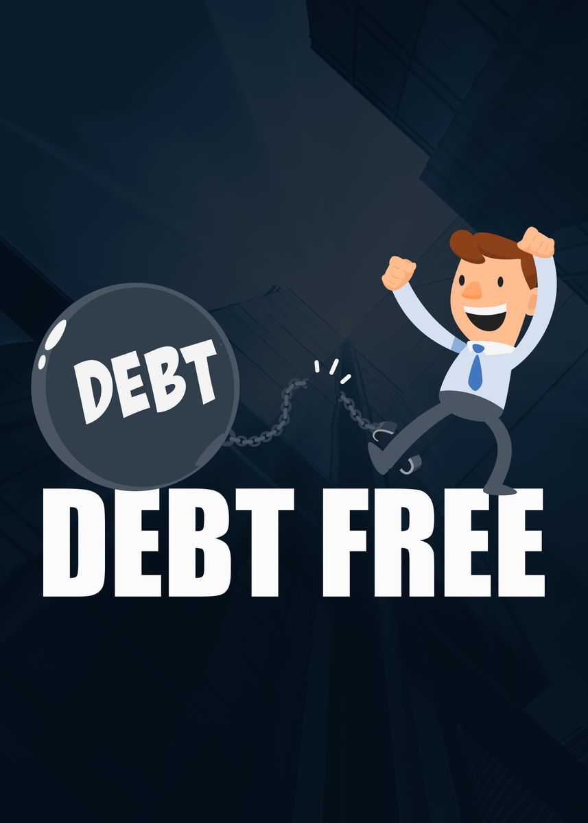 'Debt Free Ball and Chain' Poster, picture, metal print, paint by ...