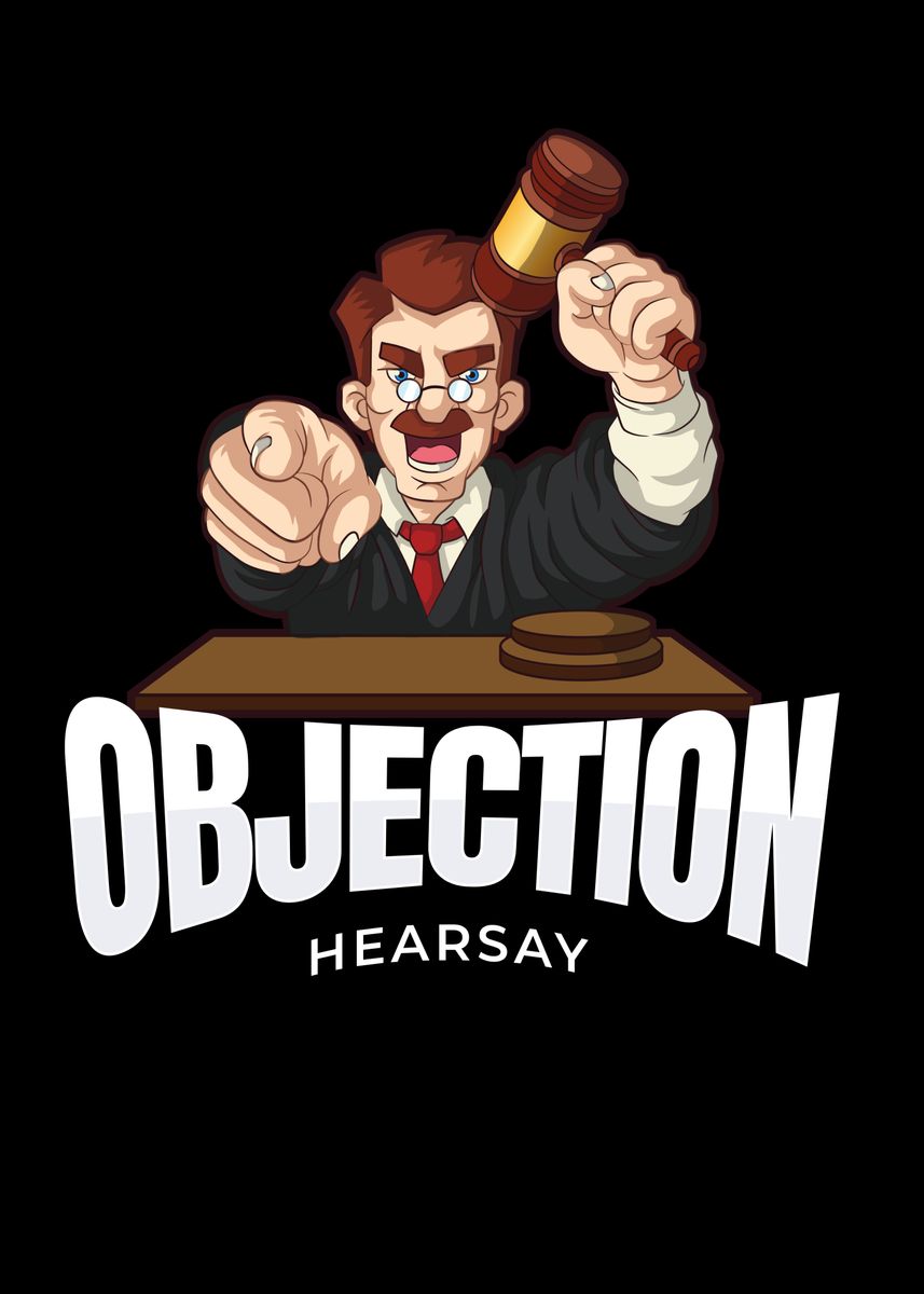 'Law Lawyer Objection' Poster, picture, metal print, paint by ...