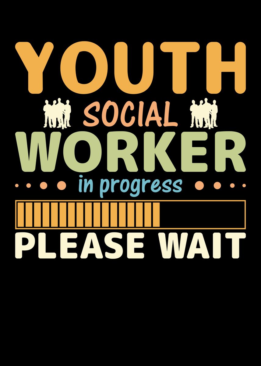 'Social Worker In Progress' Poster, picture, metal print, paint by ...
