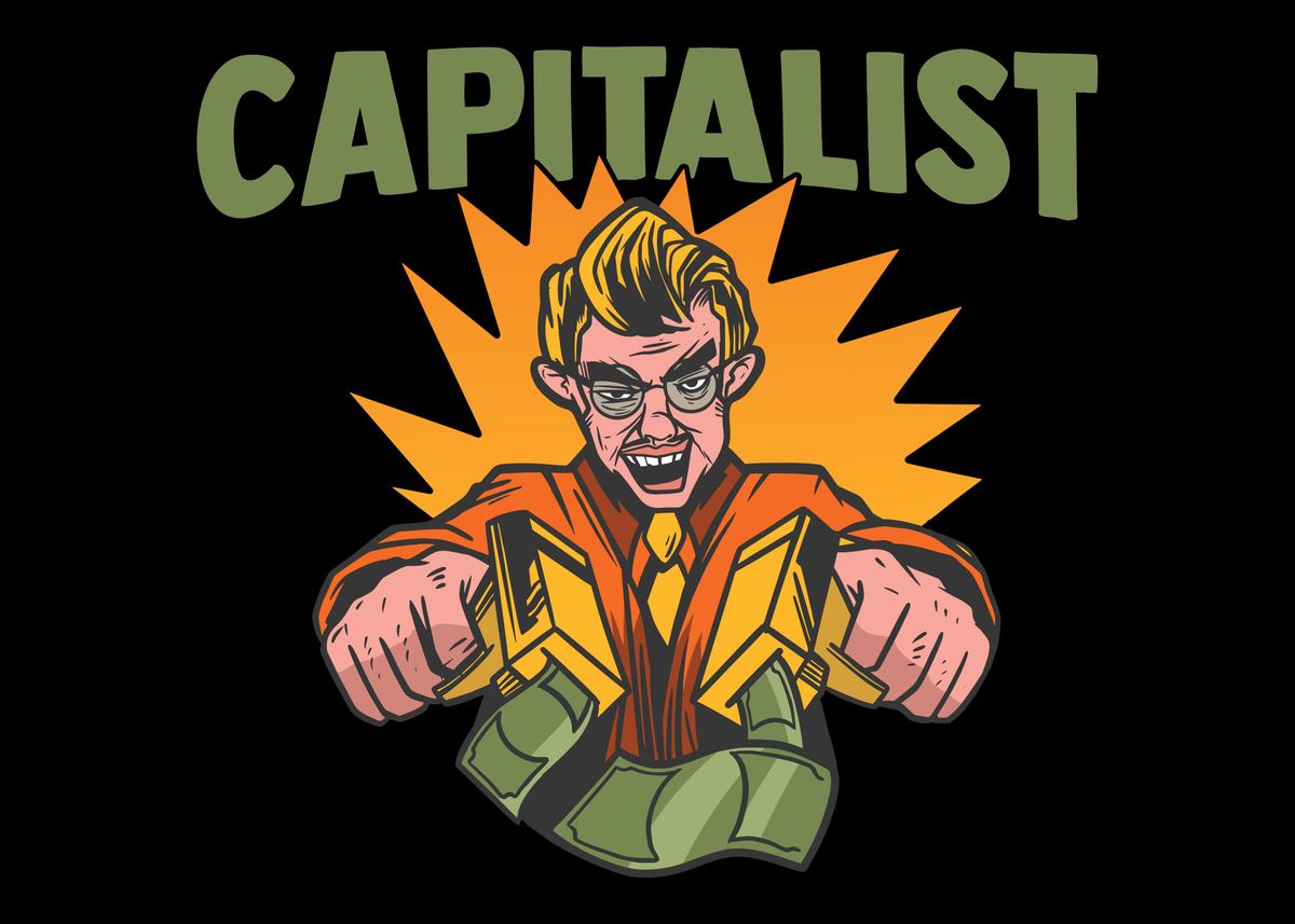 'Capitalism Investor' Poster by CrazySquirrel | Displate