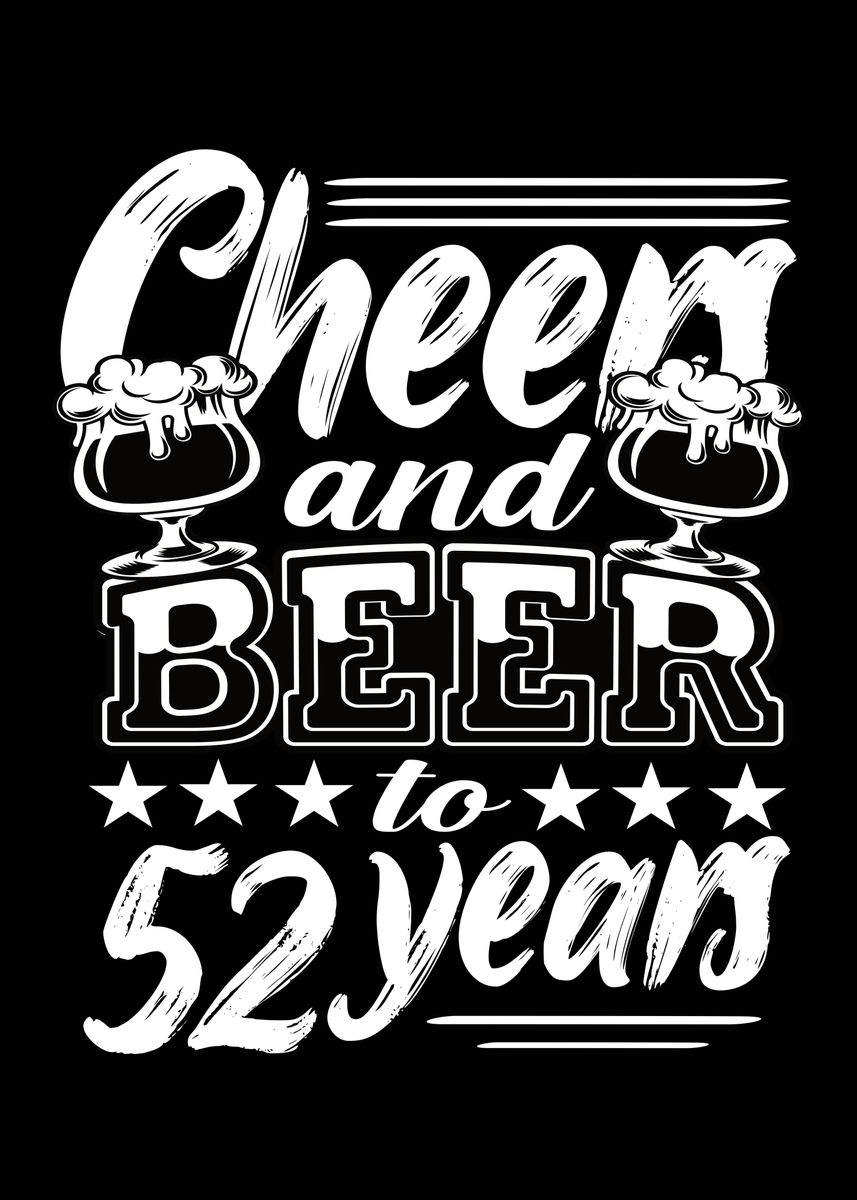 '52 Th Birthday' Poster, picture, metal print, paint by ZS C O M M E R ...
