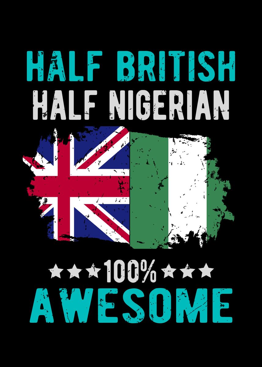 'Half British Half Nigerian' Poster, picture, metal print, paint by ...