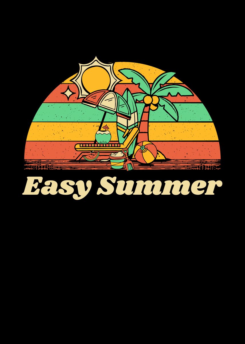 'Easy Summer Holiday Beach' Poster by MaximusDesigns | Displate