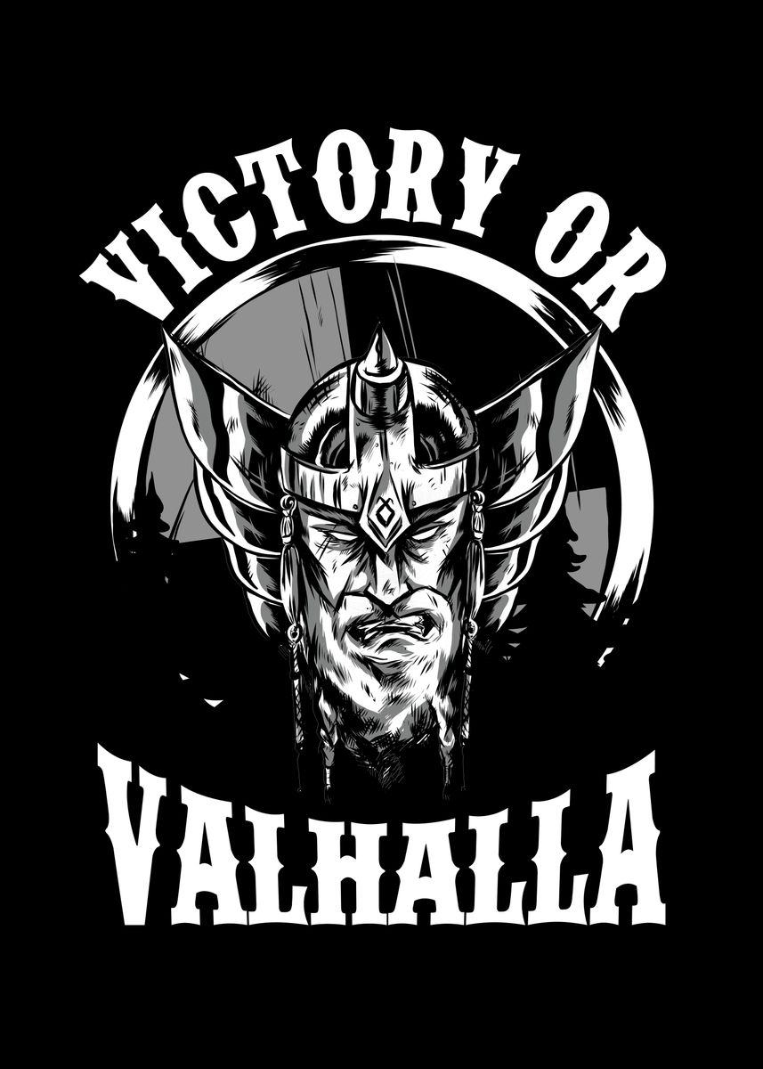 'Victory or valhalla viking' Poster, picture, metal print, paint by ...
