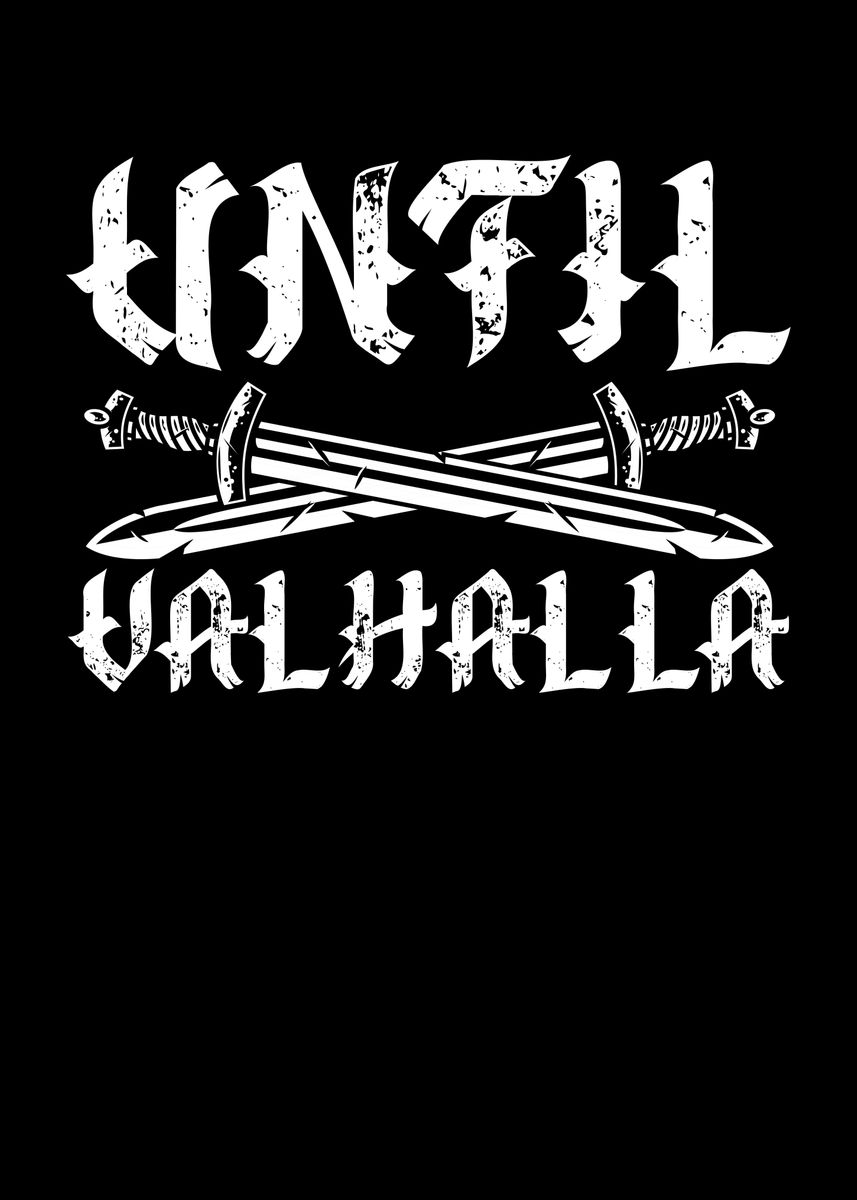 'Until valhalla sword' Poster by BeMi | Displate