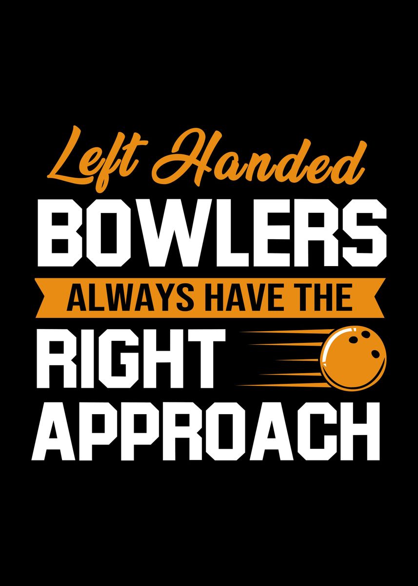 'Bowling Left Handed' Poster, picture, metal print, paint by FunnyGifts ...