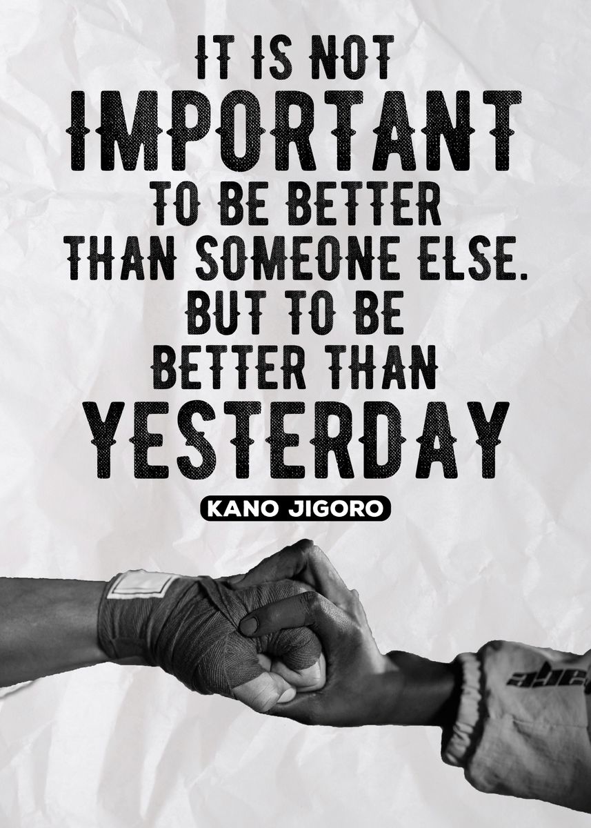 'Kano Jigoro Quote' Poster, picture, metal print, paint by Colorize ...