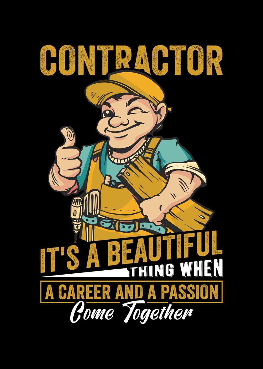 'General Contractor' Poster, picture, metal print, paint by Lukes Pixel ...