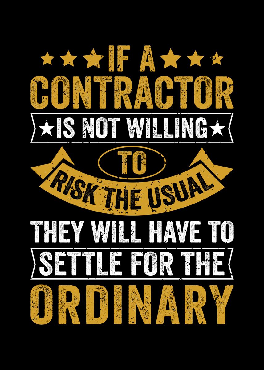 'General Contractor' Poster, picture, metal print, paint by Lukes Pixel ...