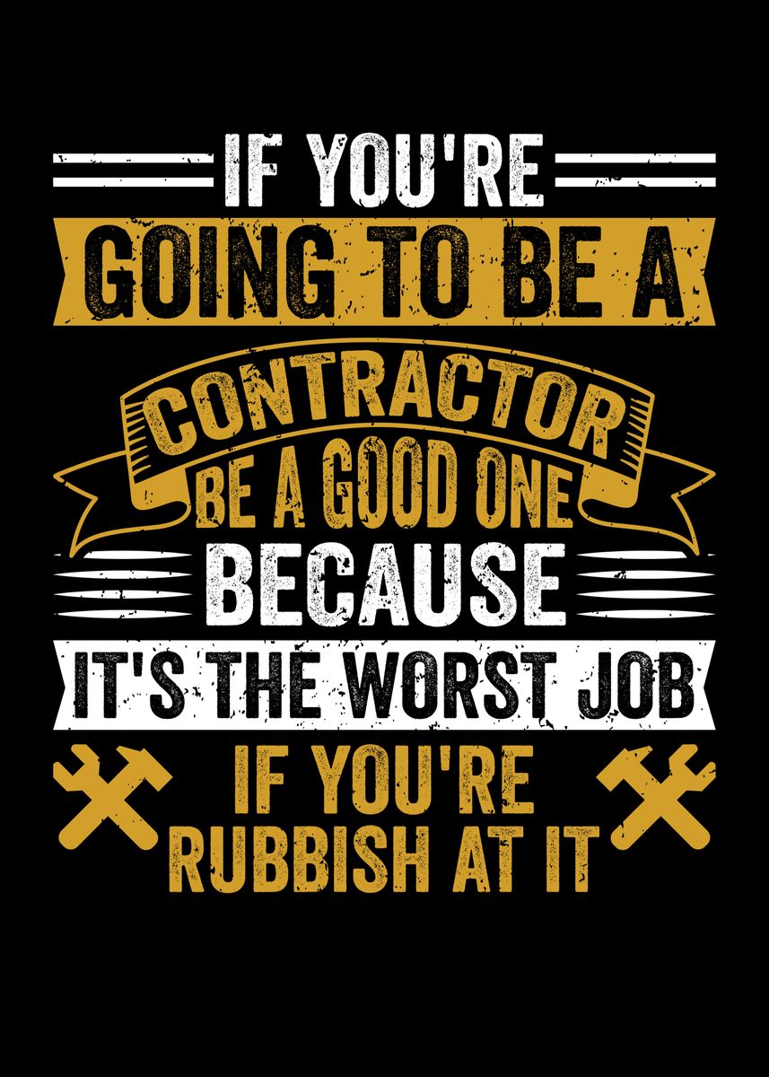 'General Contractor' Poster, picture, metal print, paint by Lukes Pixel ...
