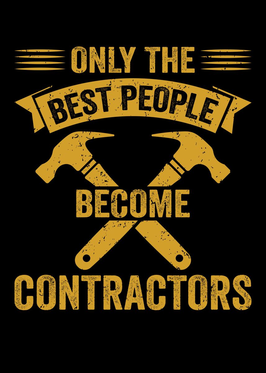 'General Contractor' Poster, picture, metal print, paint by Lukes Pixel ...
