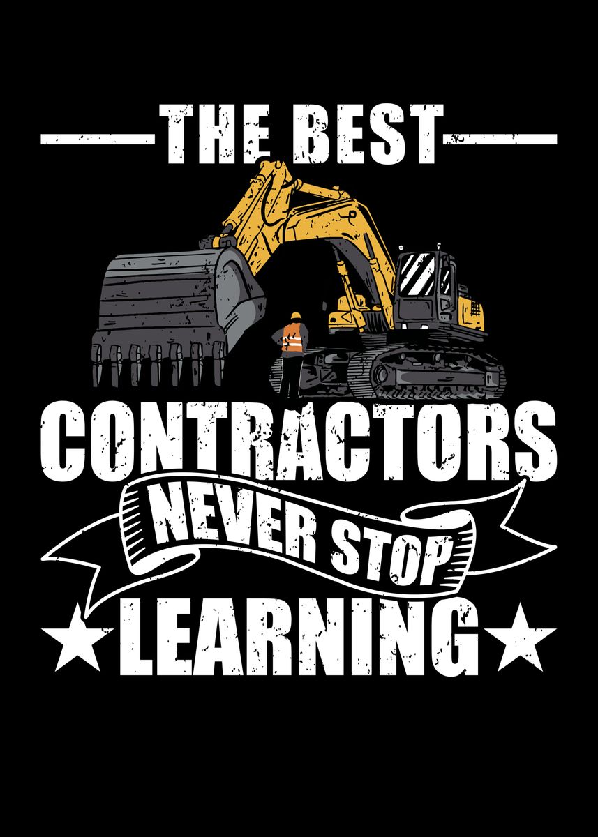 'The Best Contractor' Poster, picture, metal print, paint by Lukes ...