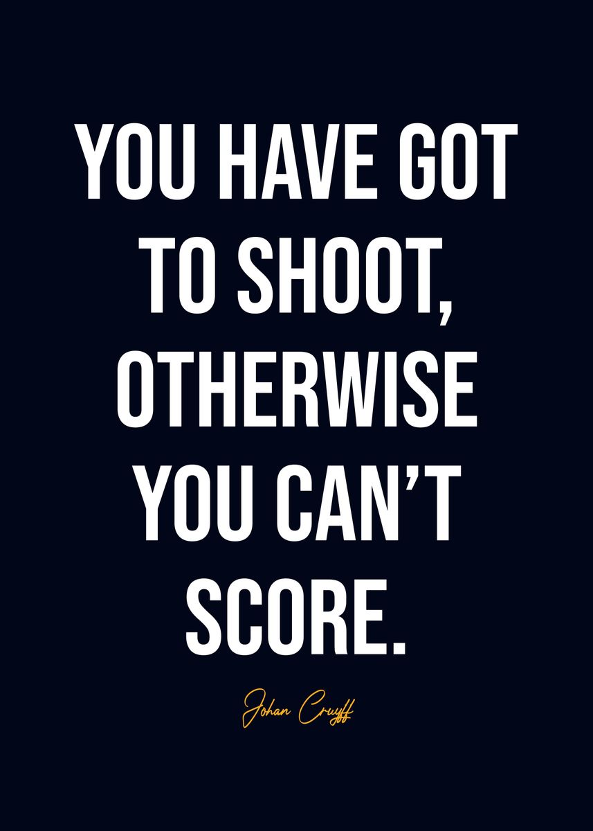 'Johan Cruyff Quotes' Poster, picture, metal print, paint by MK STUDIO ...