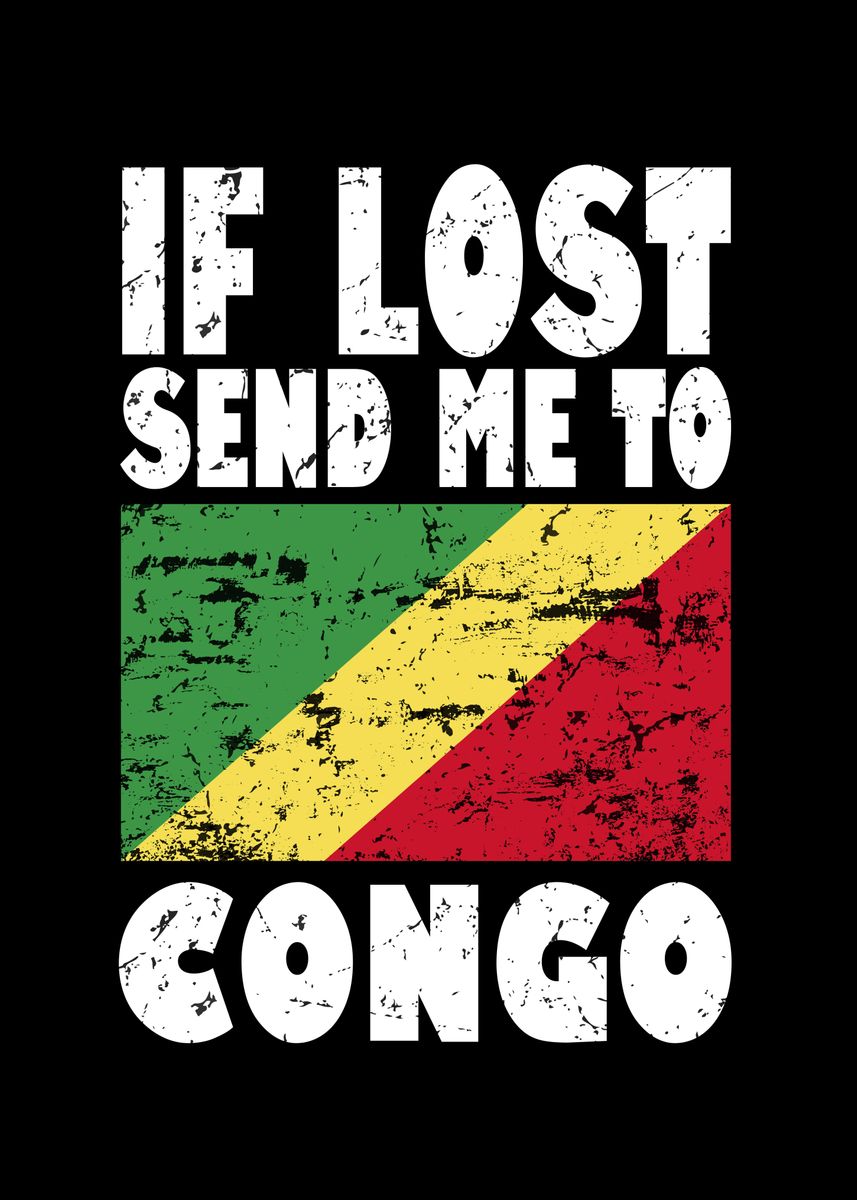 'Congo Flag Saying' Poster, picture, metal print, paint by schmugo ...