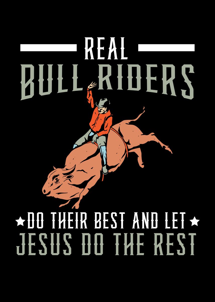 'Real Bull Riders' Poster, picture, metal print, paint by NAO | Displate