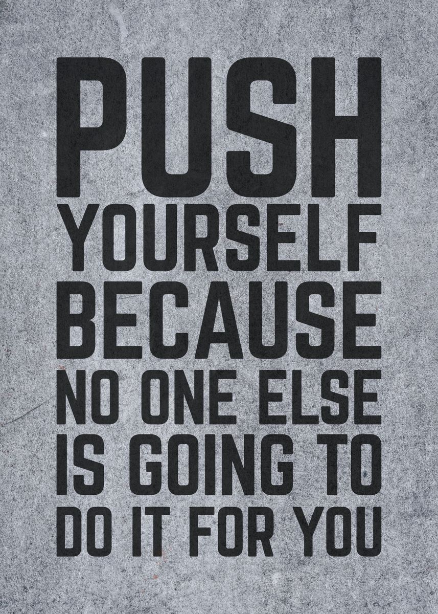 'Push Yourself' Poster, picture, metal print, paint by albran karan ...