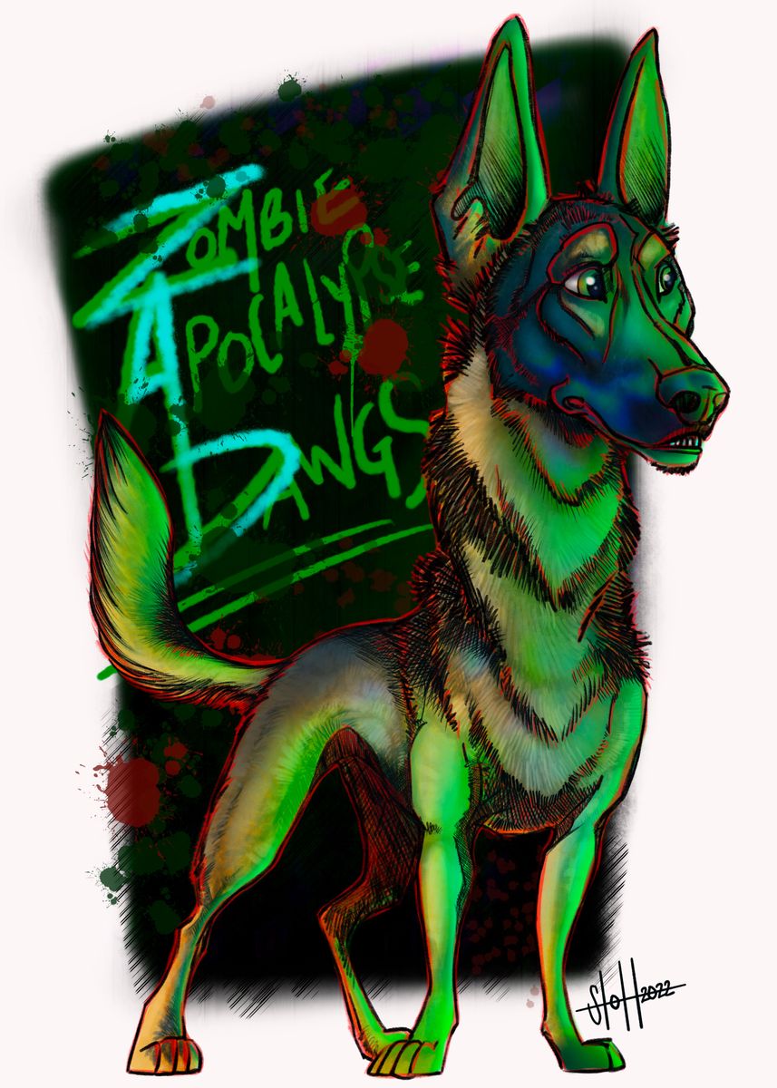 'Zombie Apocalypse Dawg' Poster by Shanna Stott | Displate