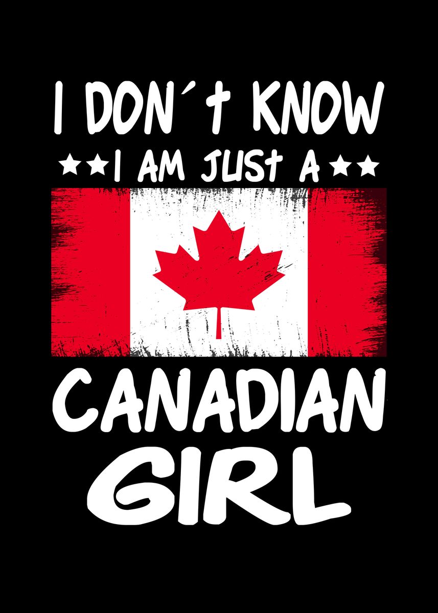 'Just a girl Canadian' Poster by schmugo | Displate