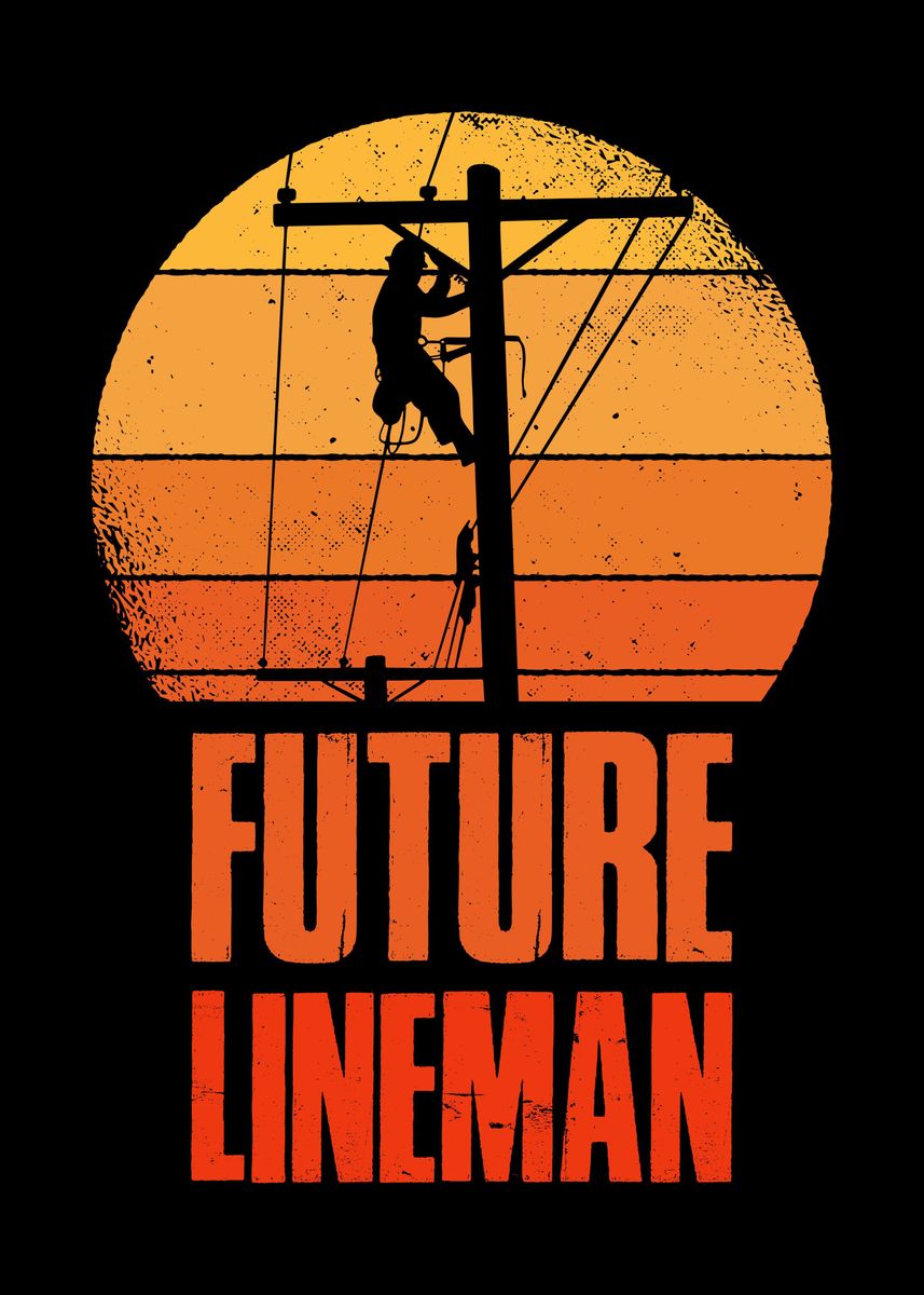 'Future Lineman' Poster, picture, metal print, paint by CatRobot | Displate