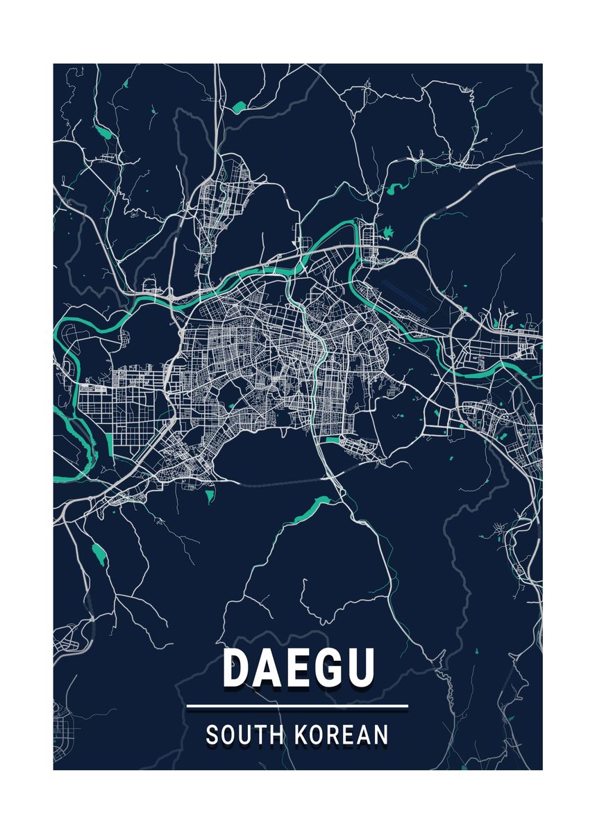 'City Map Daegu' Poster, picture, metal print, paint by Artur | Displate