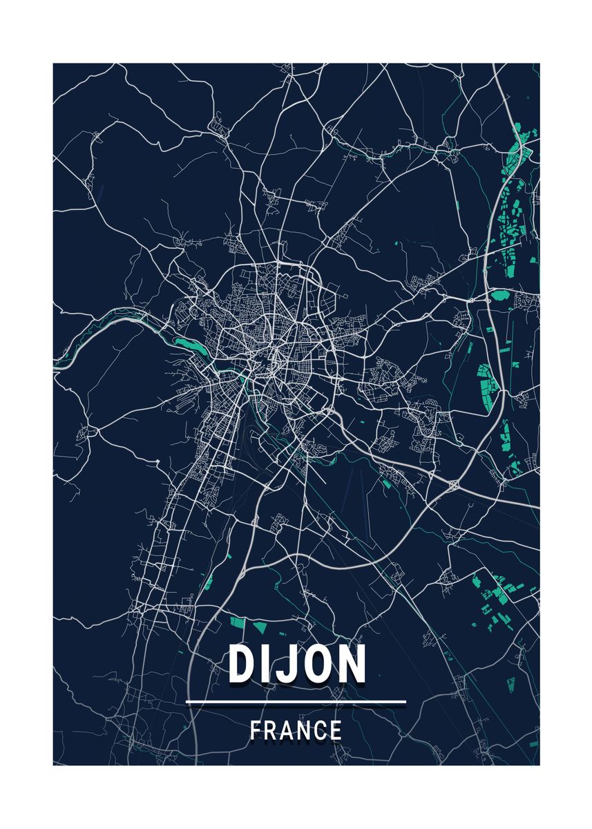 'City Map Dijon France' Poster, picture, metal print, paint by Artbe ...