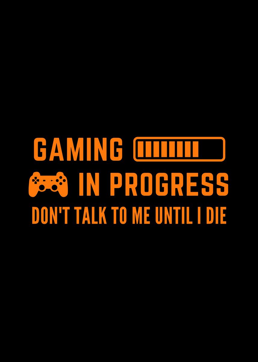 'Gaming In Progress' Poster, picture, metal print, paint by RECTANGLE ...