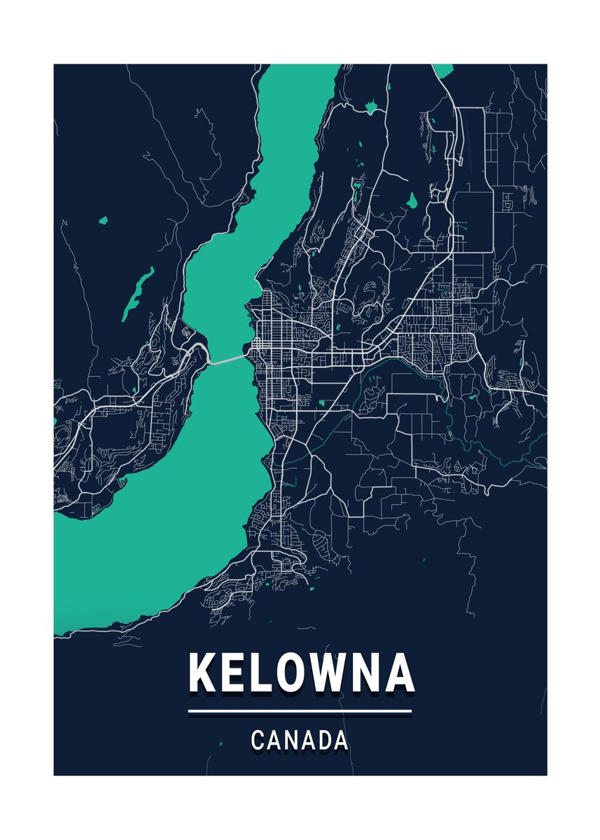 'City Map Kelowna Canada ' Poster by Artur | Displate