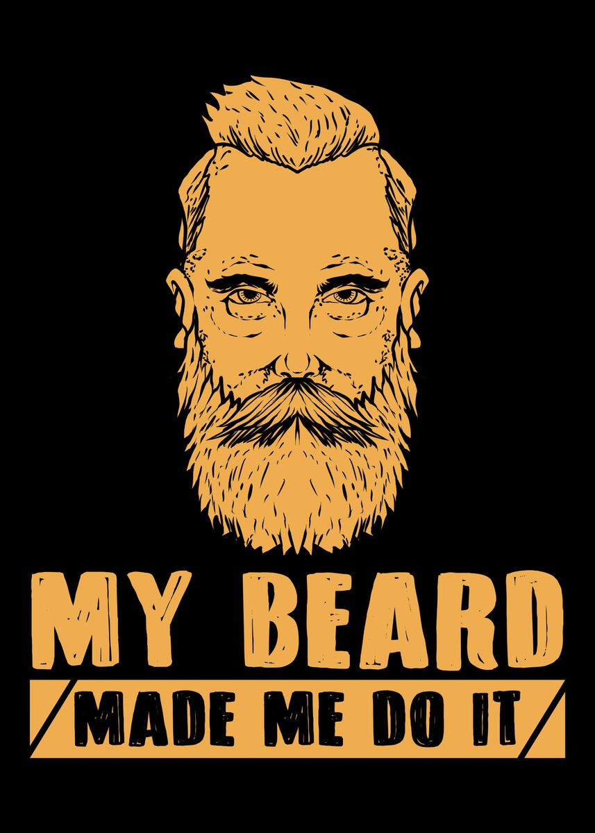 'Full Beard' Poster, picture, metal print, paint by CrazySquirrel ...