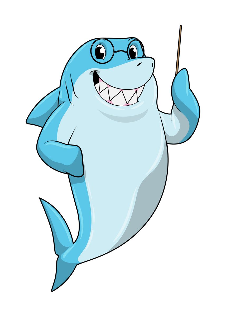 'Shark Teacher Pointer' Poster, picture, metal print, paint by Markus ...