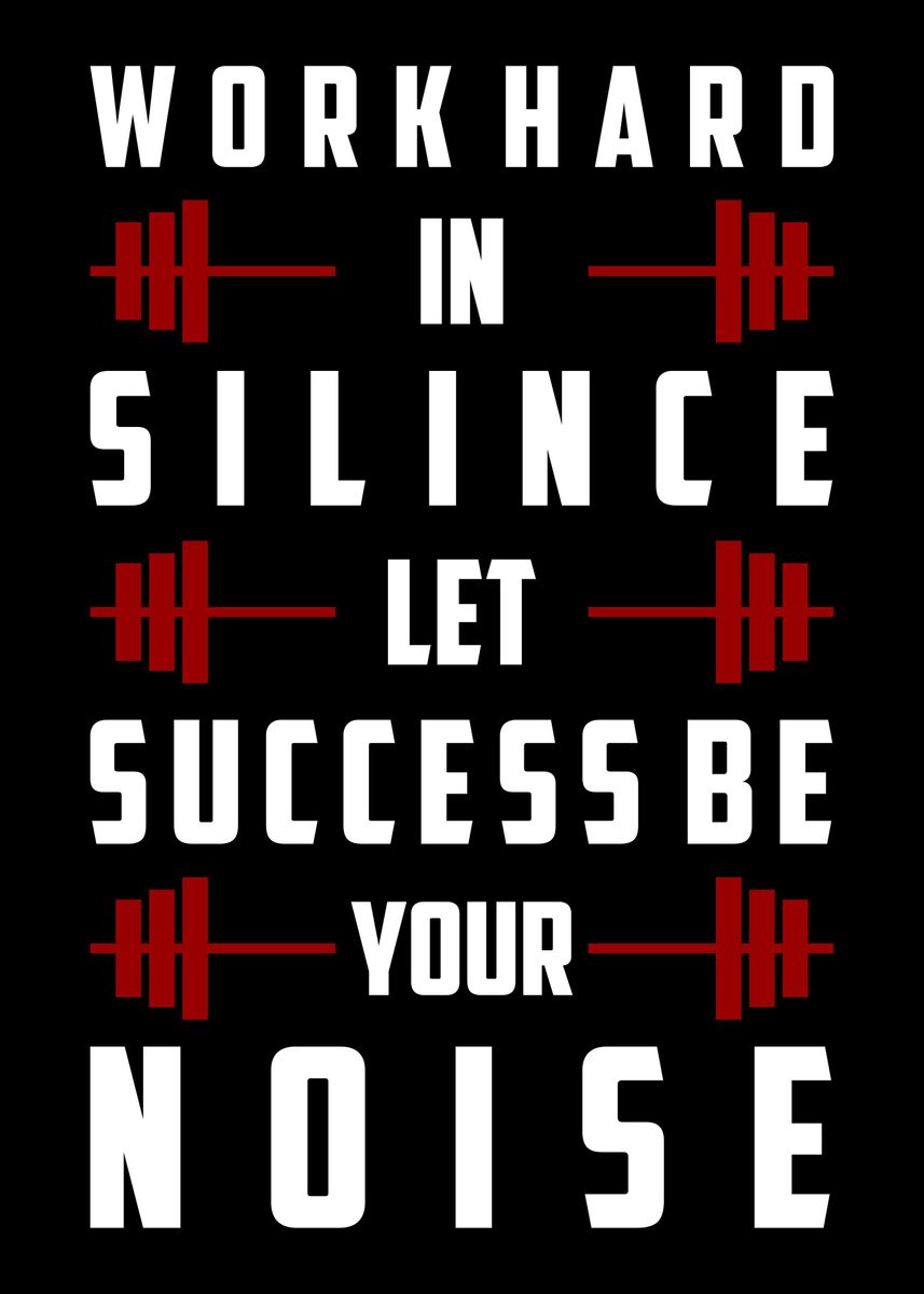 'Work Hard in Silince' Poster, picture, metal print, paint by albran ...