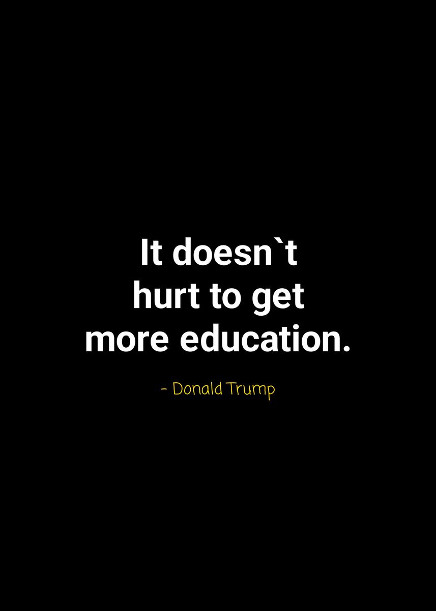 'Donald Trump quotes' Poster, picture, metal print, paint by DNSM ...