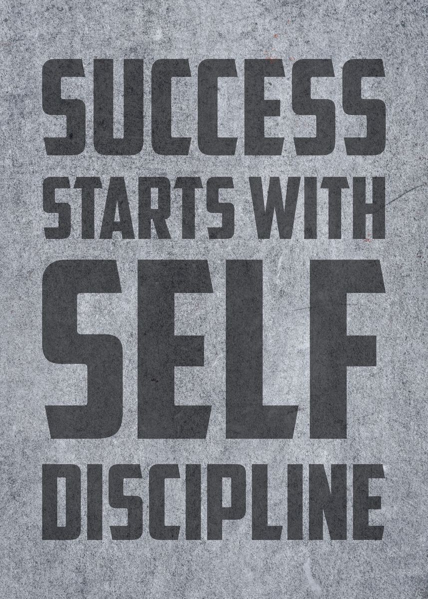 'Success and Discipline' Poster, picture, metal print, paint by albran ...