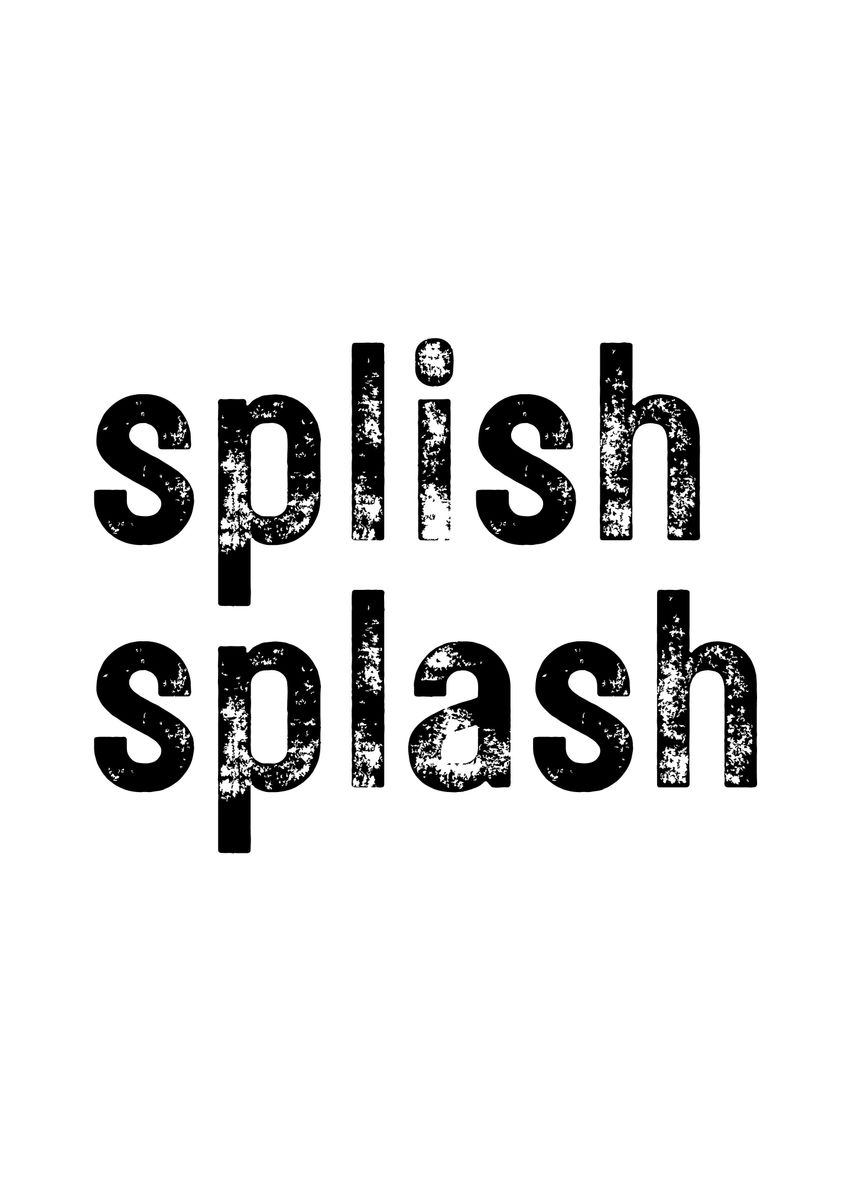 'Splish Splash' Poster, picture, metal print, paint by Nae | Displate
