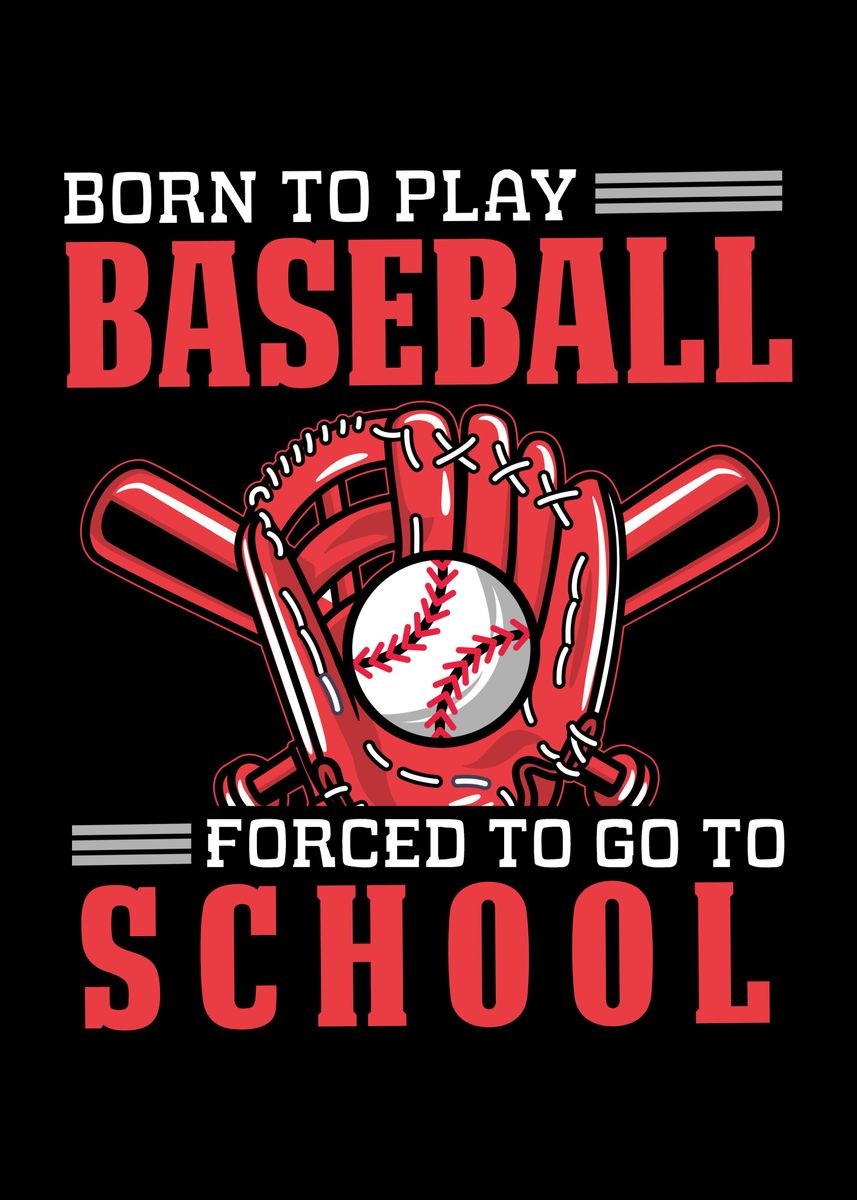 'Baseball School Humor' Poster by professionaldesigns | Displate