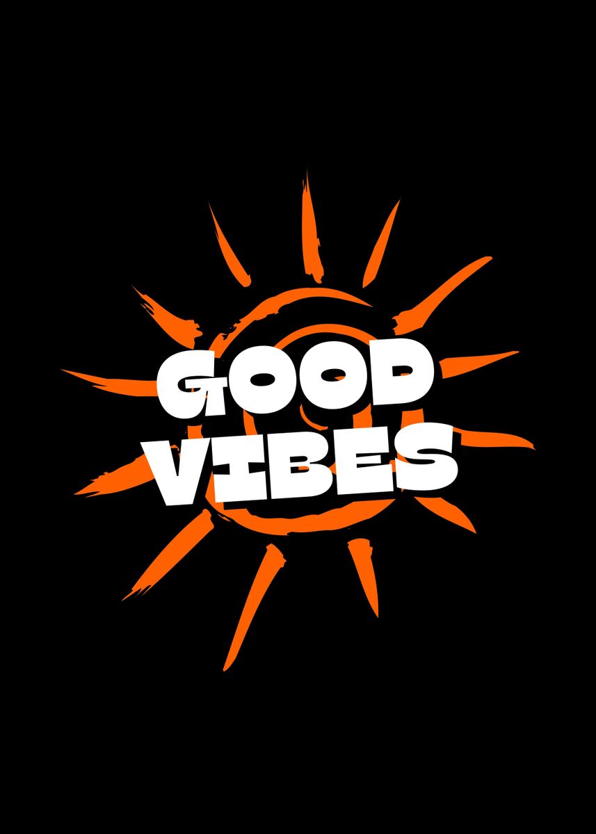 'GOOD VIBES' Poster, picture, metal print, paint by Rayya Syafiqah ...