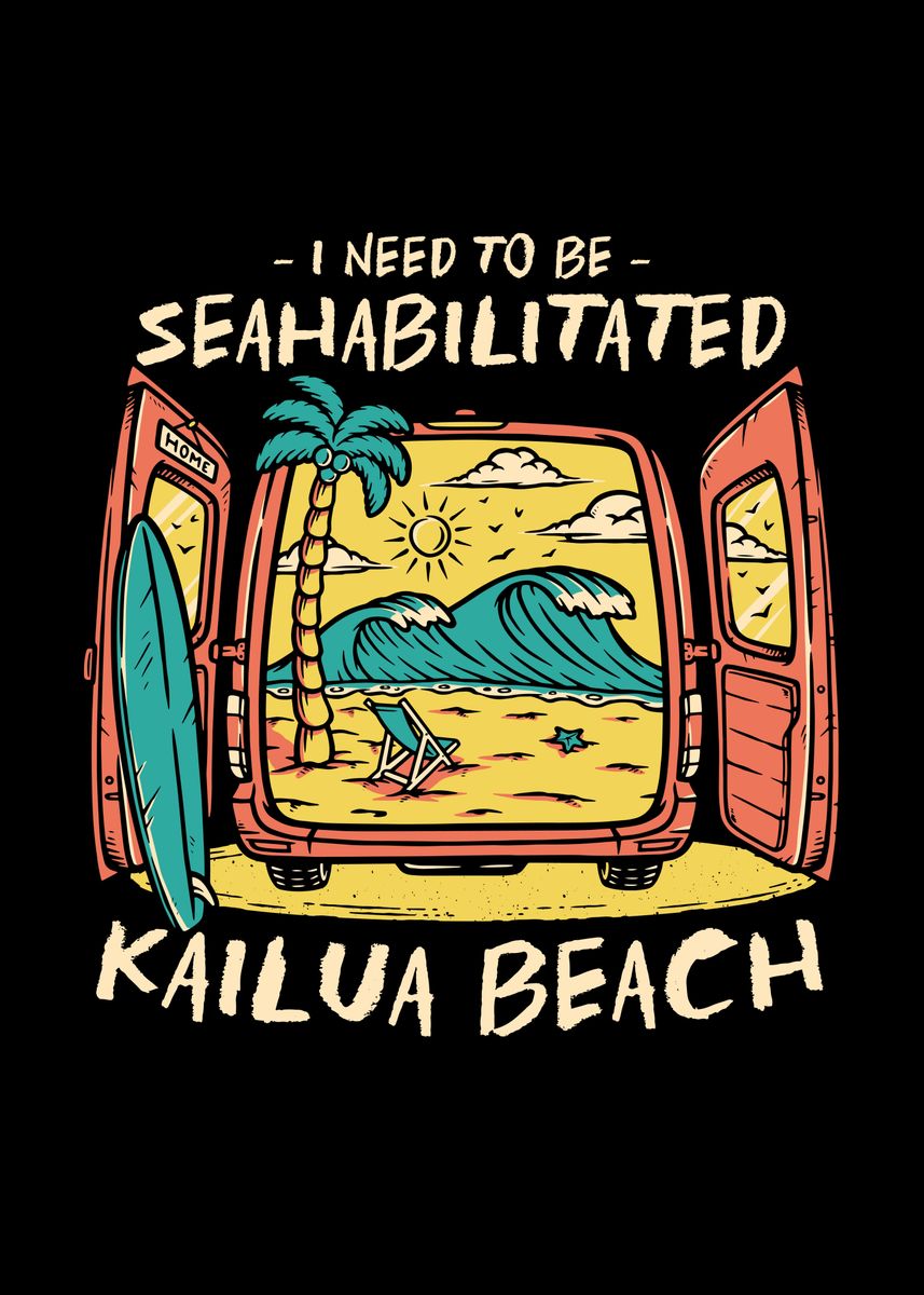 'Kailua Beach Summer Funny' Poster, picture, metal print, paint by MaximusDesigns | Displate