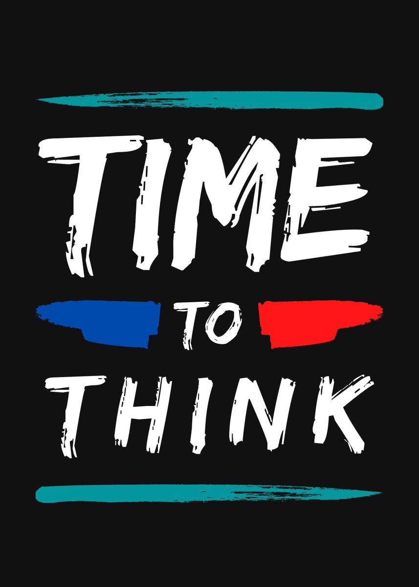 'Time To Think' Poster, picture, metal print, paint by RECTANGLE BLACK ...