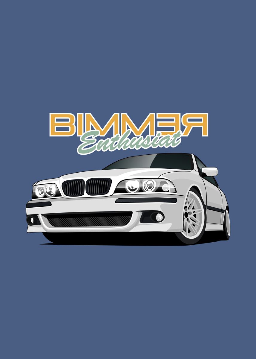 'Bimmer Enthusiast' Poster, picture, metal print, paint by Masje Studio ...