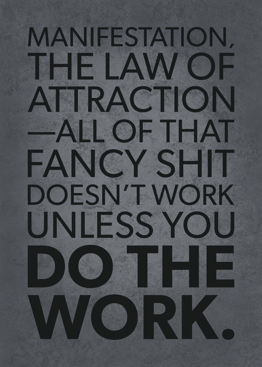 'Do The Work' Poster, picture, metal print, paint by CHAN | Displate