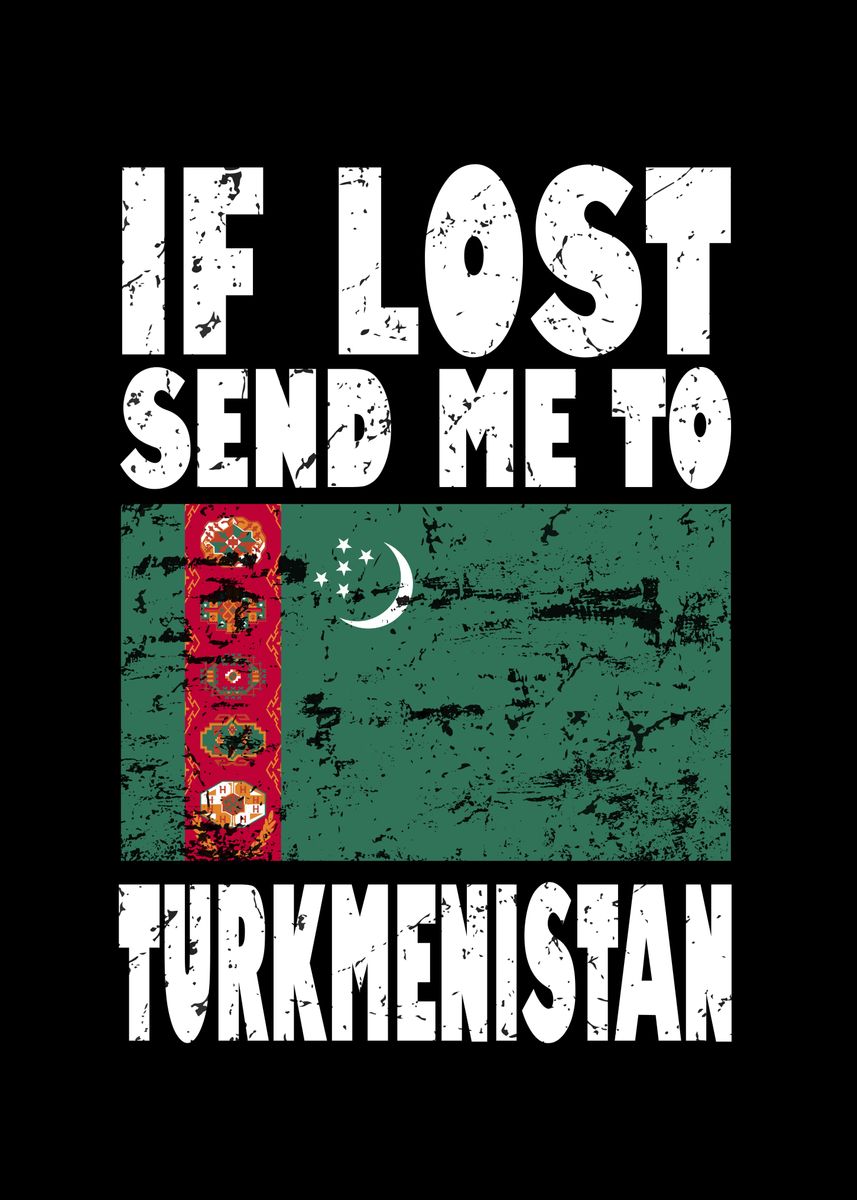 'Turkmenistan Flag Saying' Poster, picture, metal print, paint by ...