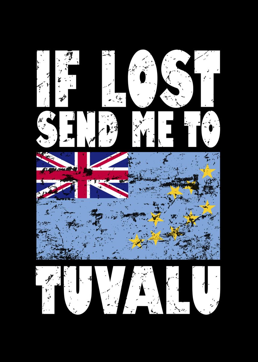 'Tuvalu Flag Saying' Poster, picture, metal print, paint by schmugo ...