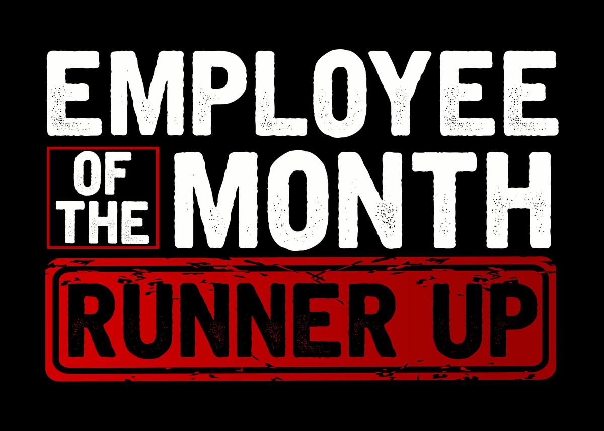 'Coworker Runner Up' Poster by professionaldesigns | Displate