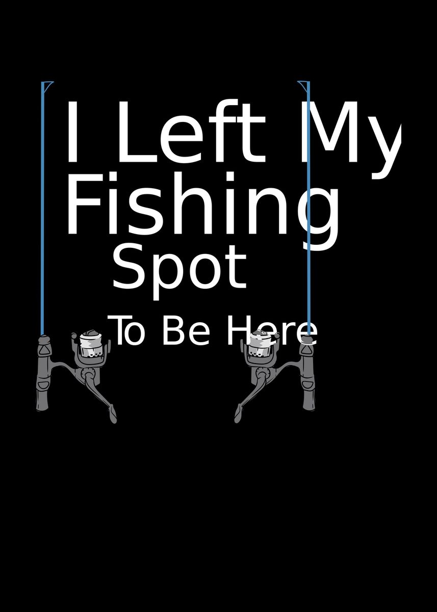 'My Fishing Spot' Poster by Uwe Seibert | Displate