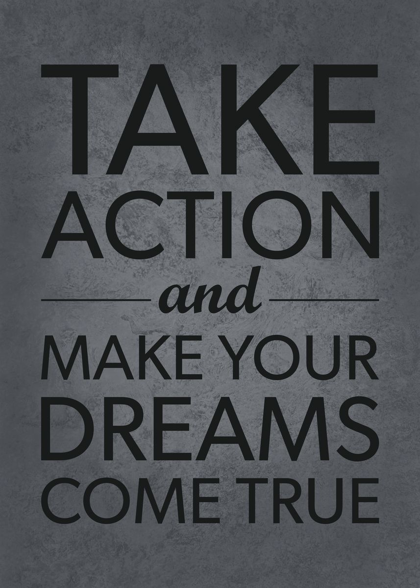 'Make Your Dreams Come True' Poster, picture, metal print, paint by ...